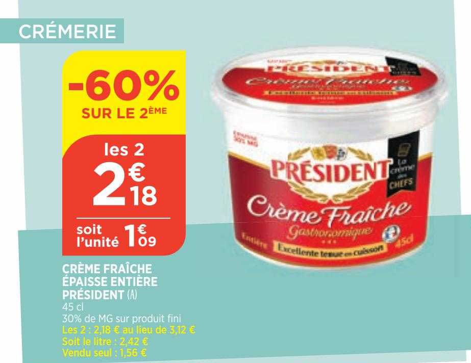Promo Crème Fraîche épaisse Entière Président chez Atac - iCatalogue.fr