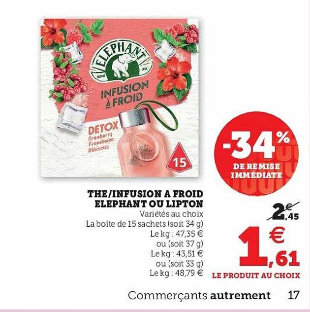 Offre Thé - Infusion à Froid éléphant Ou Lipton chez Super U