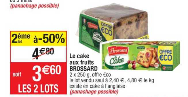 Promo Le Cake Aux Fruits Brossard chez Cora - iCatalogue.fr