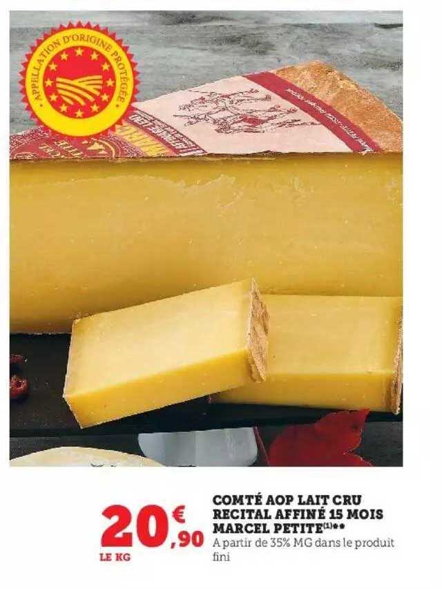 Promo Comté Aop Lait Cru Récital Affiné 15 Mois Marcel Petite chez ...
