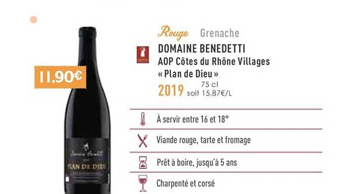 Promo Domaine Benedetti Aop Côtes Du Rhône Villages «plan De Dieu» 2019 ... Promo Domaine Benedetti Aop Côtes Du Rhône Villages «plan De Dieu» 2019 ...