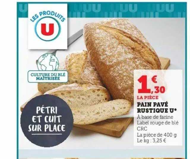 Promo Pain Pavé Rustique U chez Hyper U - iCatalogue.fr