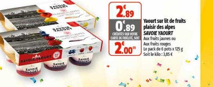 Promo Yaourt Sur Lit De Fruits Plaisir Des Alpes Savoie Yaourt chez ...
