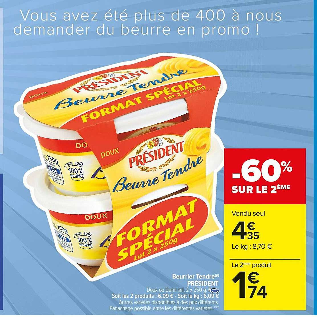 Promo Beurrier Tendre Président chez Carrefour Market - iCatalogue.fr