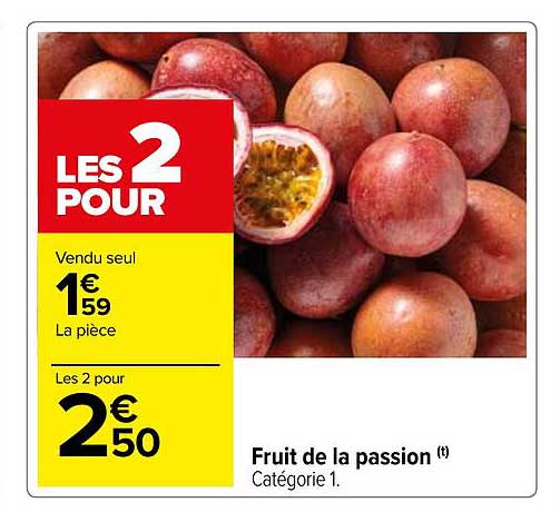 Promo Fruit De La Passion chez Carrefour - iCatalogue.fr