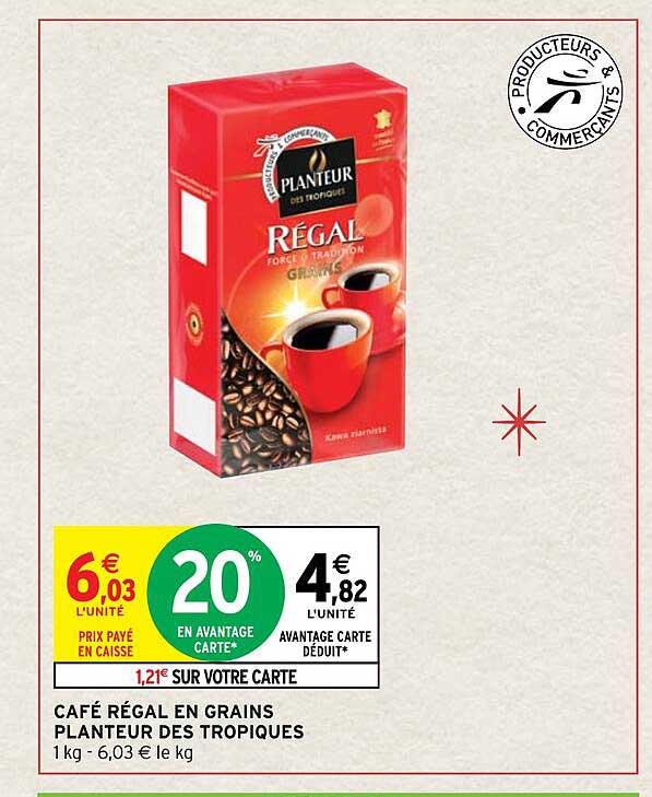 Promo Café Régal En Grains Planteur Des Tropiques chez Intermarché ...