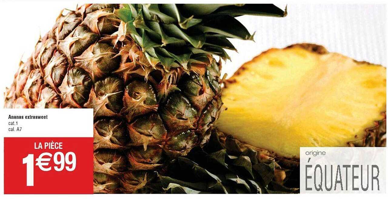 Offre Ananas Extrasweet chez Cora