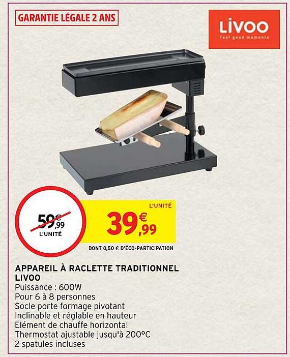 Promo Appareil à Raclette Traditionnel Livoo chez Intermarché Hyper ...