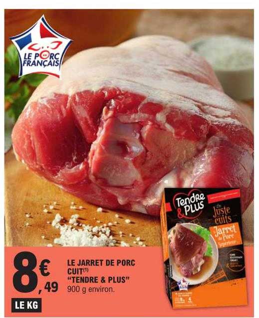 Promo Le Jarret De Porc Cuit "tendre & Plus" chez E.Leclerc - iCatalogue.fr