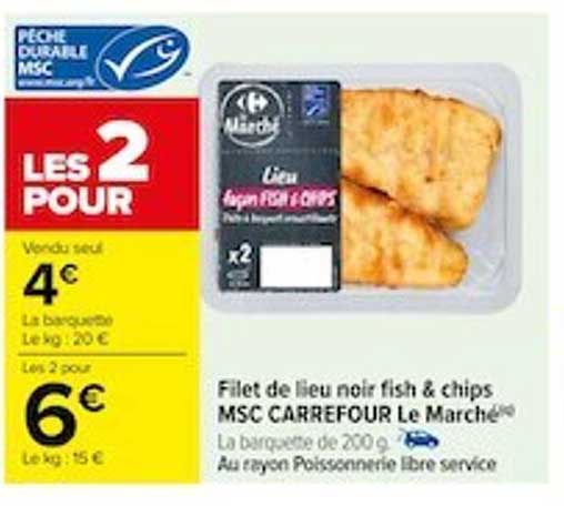 Promo Filet De Lieu Noir Fish & Chips Msc Carrefour Le Marché chez ...