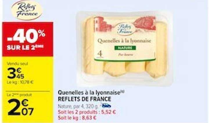 Promo Quenelles à La Lyonnaise Reflets De France chez Carrefour ...