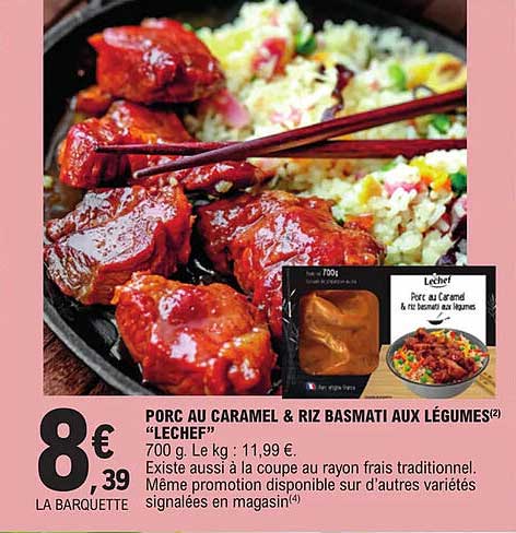 Promo Porc Au Caramel & Riz Basmati Aux Légumes Lechef chez E.Leclerc ...