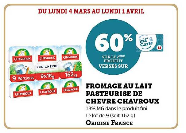 Promo Fromage Au Lait Pasteurisé De Chèvre Chavroux chez Hyper U ...