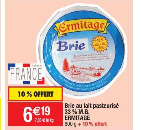 Promo Brie Au Lait Pasteurisé 33% M.g. Ermitage chez Migros France ...
