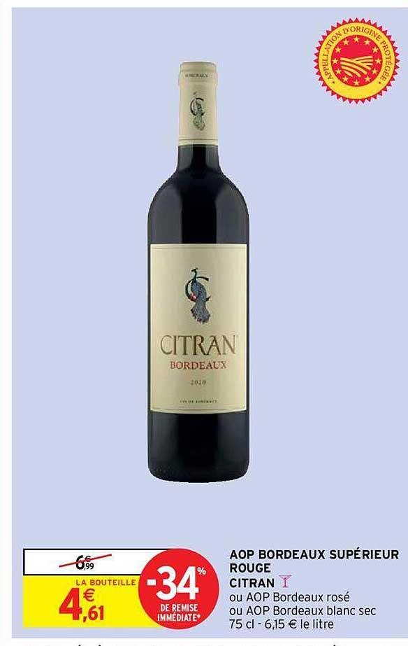 Promo Aop Bordeaux Supérieur Rouge Citran chez Intermarché Hyper ...