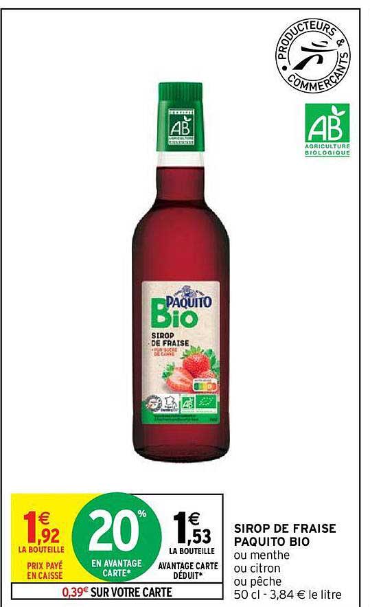 Promo Sirop De Fraise Paquito Bio chez Intermarché Hyper - iCatalogue.fr