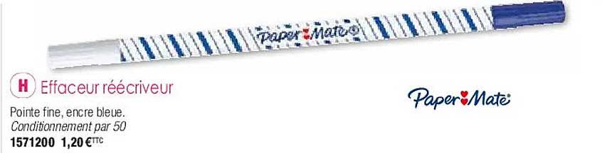 Promo Effaceur Réécriveur Paper Mate chez Plein ciel - iCatalogue.fr