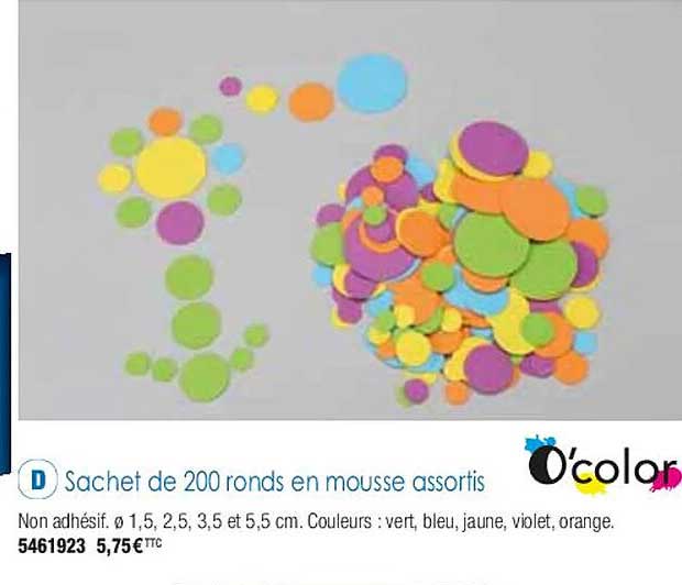 Promo Sachet De 200 Ronds En Mousse Assortis O'color chez Plein ciel ...