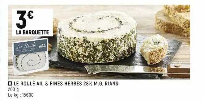 Promo Le Roulé Ail & Fines Herbes 28% M.g. Rians chez Spar - iCatalogue.fr