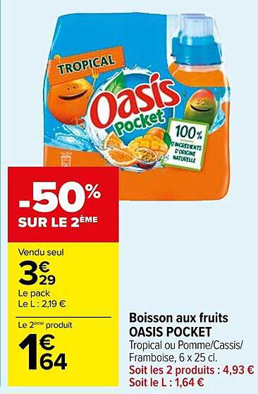 Promo Boisson Aux Fruits Oasis Pocket chez Carrefour Market - iCatalogue.fr