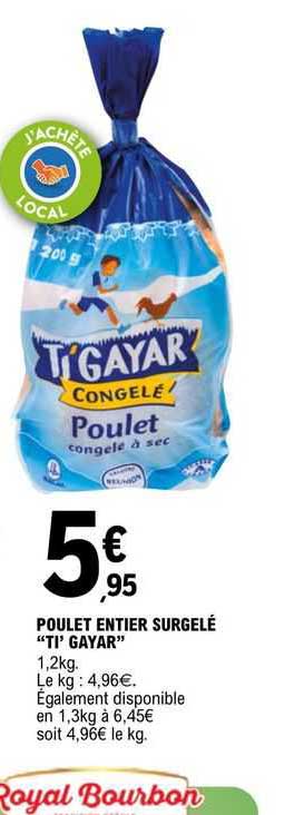 Promo Poulet Entier Surgelé "ti'gayar" chez E.Leclerc - iCatalogue.fr