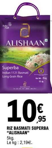 Promo Riz Basmati Superba "alishaan" chez E.Leclerc - iCatalogue.fr