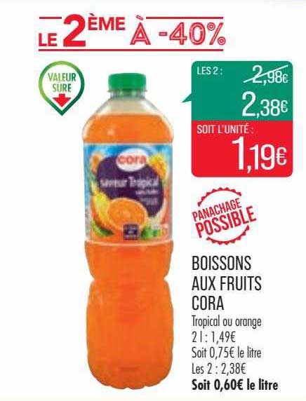 Promo Boissons Aux Fruits Cora chez Match - iCatalogue.fr