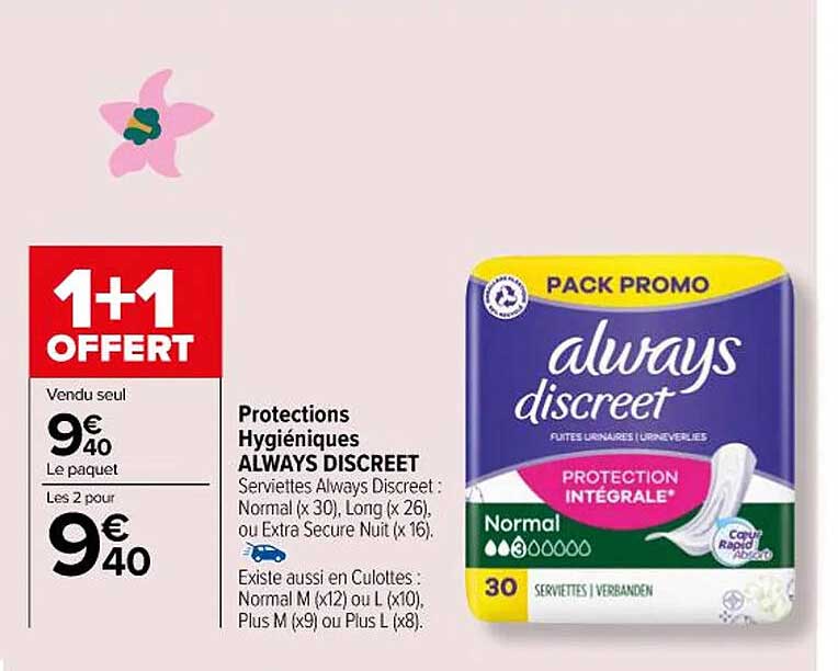 Promo Protections Hygiéniques Always Discreet chez Carrefour ...