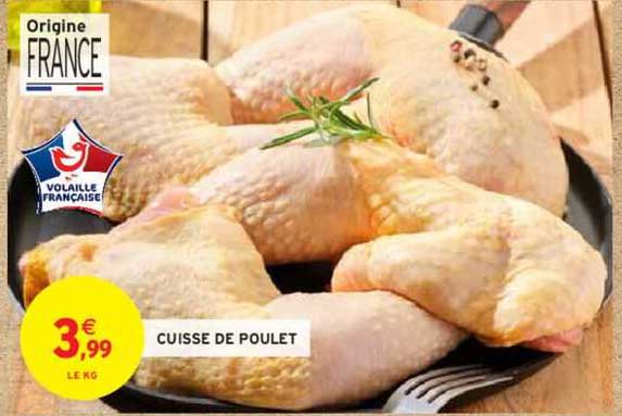 Promo Cuisse De Poulet chez Intermarché Hyper - iCatalogue.fr