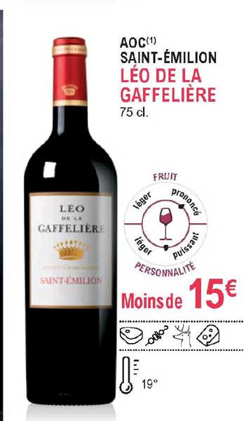 Offre Aoc Saint-émilion Léo De La Gaffelière Terra Excellia 2018 chez E ...