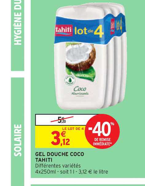 Promo Gel Douche Coco Tahiti chez Intermarché Express - iCatalogue.fr
