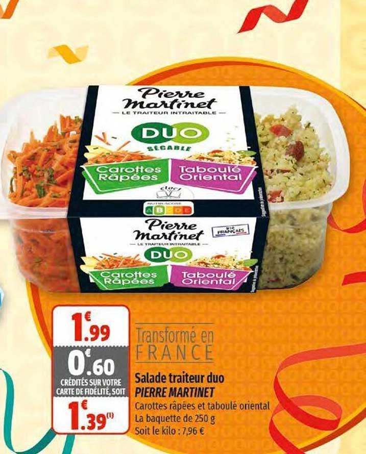 Promo Salade Traiteur Duo Pierre Martinet chez Coccinelle Supermarché ...