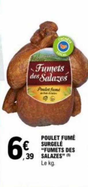 Promo Poulet Fumé Surgelé "fumets Des Salazes" chez E.Leclerc ...