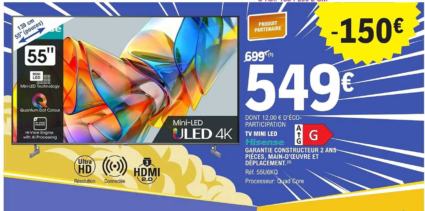 Promo Tv Mini Led 139 Cm 55" Hisense chez E.Leclerc - iCatalogue.fr