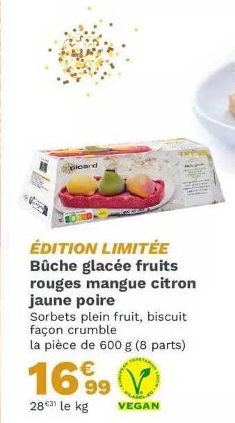Promo Bûche Glacée Fruits Rouges Mangue Citron Jaune Poire chez Picard ...