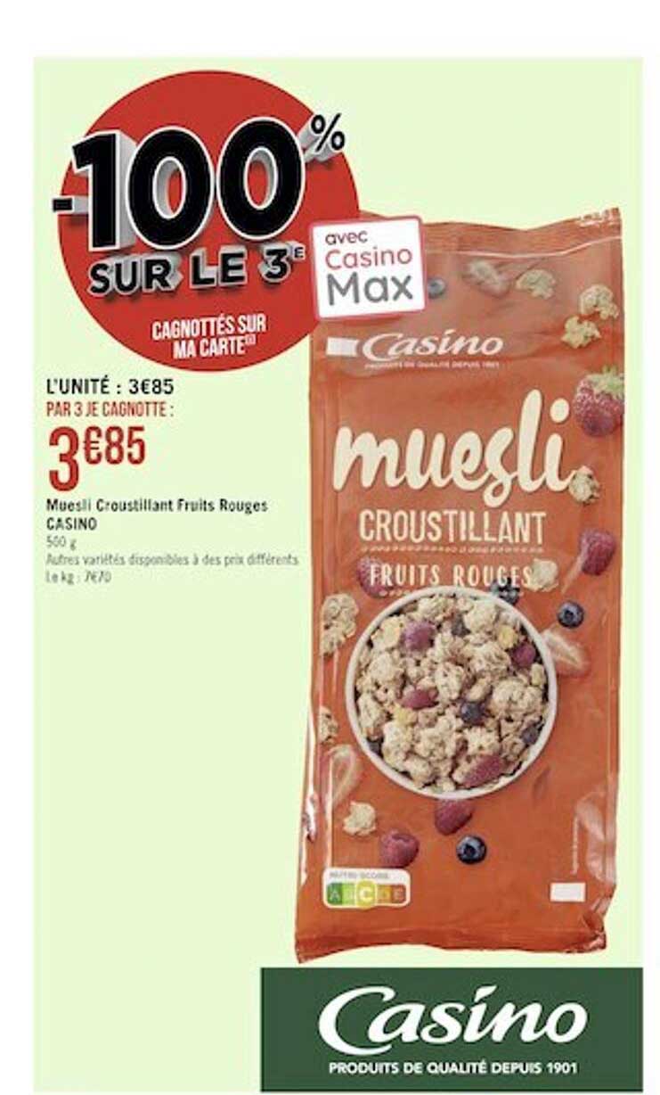 Promo Muesli Croustillant Fruits Rouges Casino chez Géant Casino ...