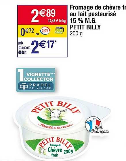 Promo Fromage De Chèvre Frais Au Lait Pasteurisé 15% Petit Billy chez ...