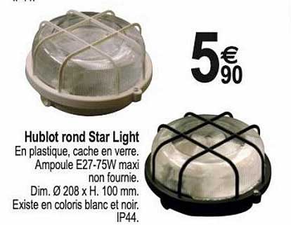 Promo Hublot Rond Star Light chez Tridôme - iCatalogue.fr