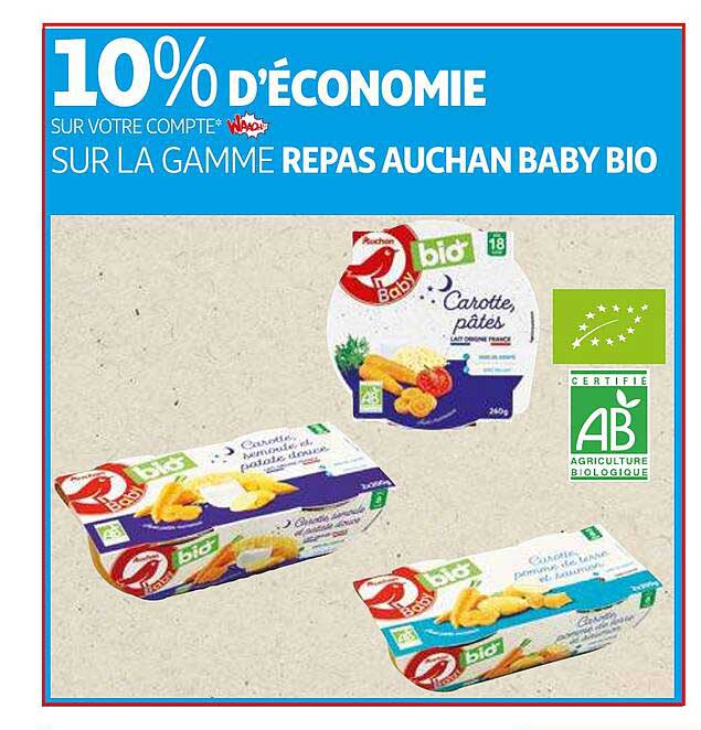 Promo La Gamme Repas Auchan Baby Bio chez Auchan - iCatalogue.fr