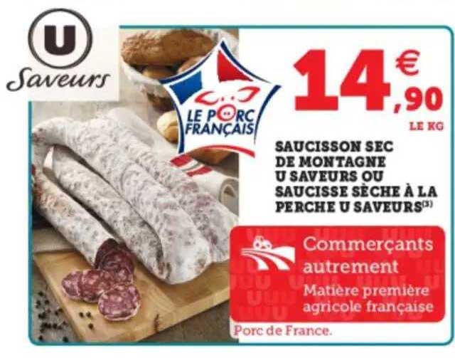 Promo Saucisson Sec De Montagne U Saveurs Ou Sauce Sèche à La Perche U Saveurs chez Hyper U ...