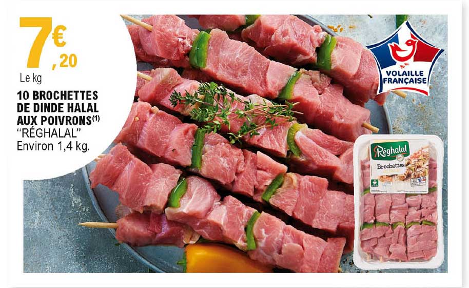 Promo 10 Brochettes De Dinde Halal Aux Poivrons "réghalal" chez E ...