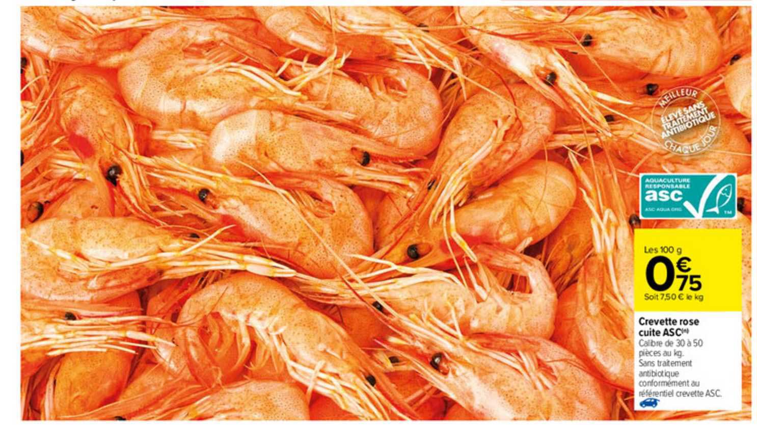 Promo Crevette Rose Cuite Asc chez Carrefour - iCatalogue.fr