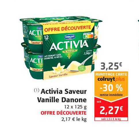 Promo Activia Saveur Vanille Danone chez Colruyt - iCatalogue.fr