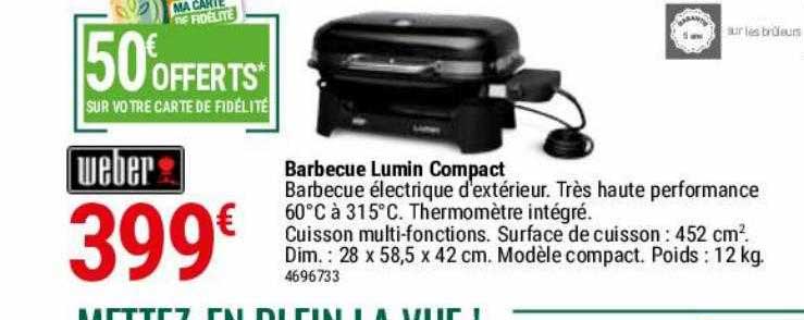 Promo Barbecue Lumin Compact Weber chez Gamm vert - iCatalogue.fr