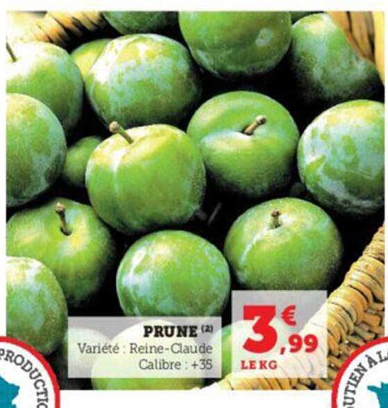 Promo Prune Reine-Claude chez Hyper U - iCatalogue.fr
