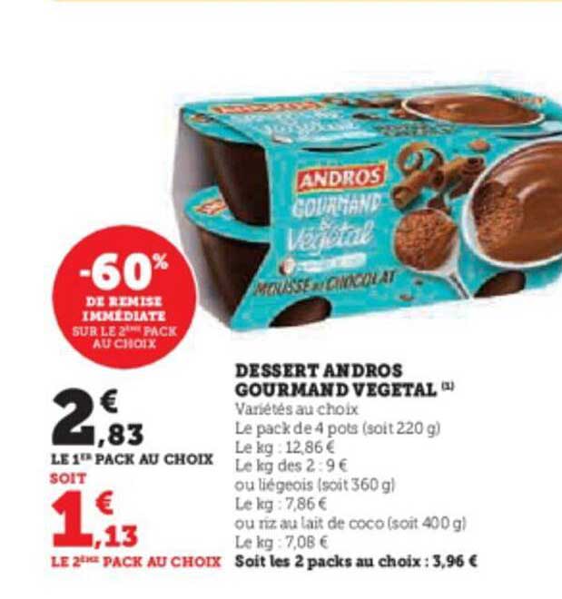 Promo Dessert Andros Gourmand Végétal chez Super U - iCatalogue.fr