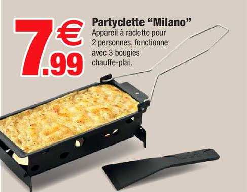 Offre Partyclette Milano chez Bazarland