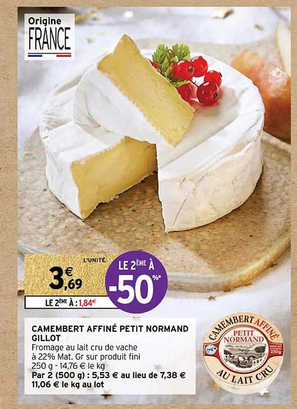 Promo Camembert Affiné Petit Normand Gillot chez Intermarché ...