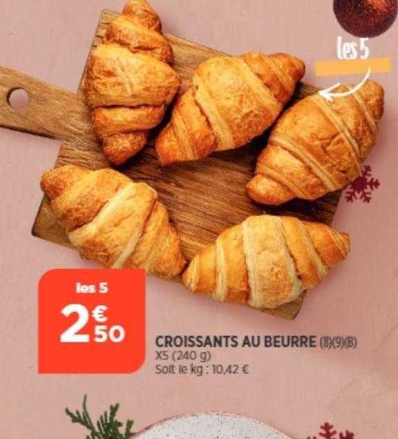 Offre Croissants Au Beurre chez Bi1