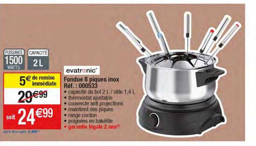 Offre Fondue 8 Piques Inox Evatronic chez Migros France